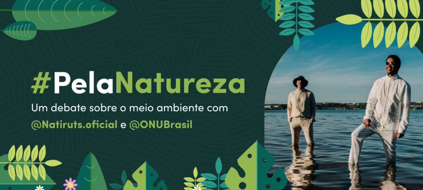 Dia das Florestas - live com PNUMA e Natiruts no TikTok